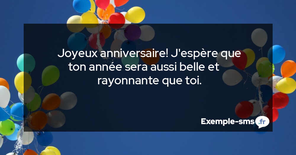 Joyeux anniversaire - Exemple de SMS Anniversaire